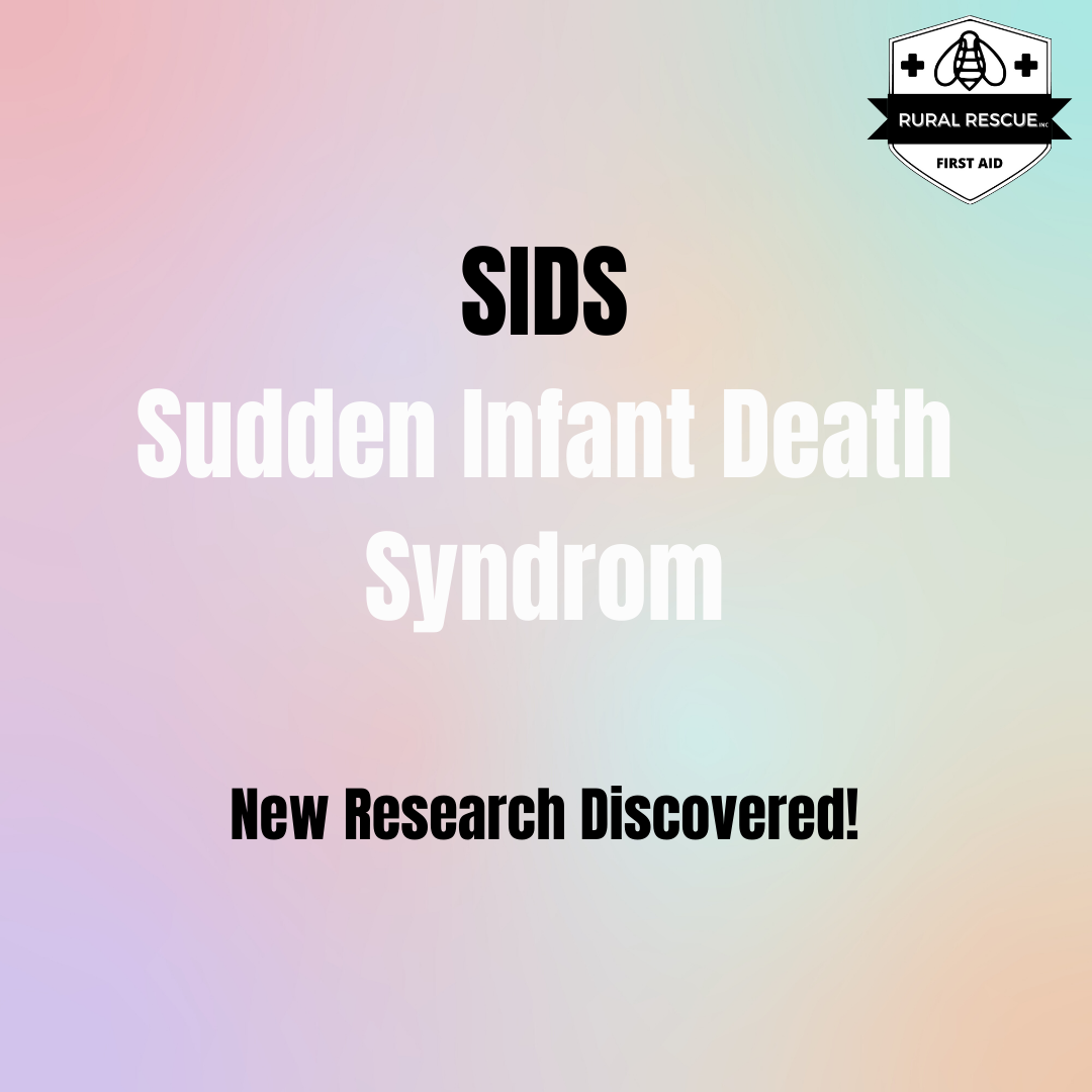 SIDS - Groundbreaking Research Discovered! – Rural Rescue Training